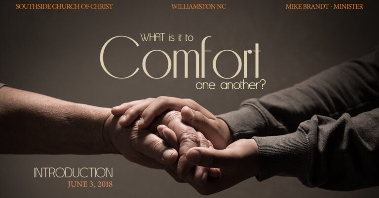 WHAT is it to Comfort One Another? – southsidewcoc.org